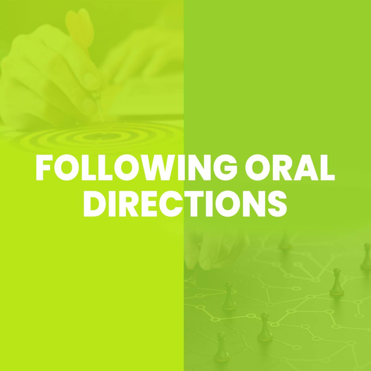 Following Oral Directions