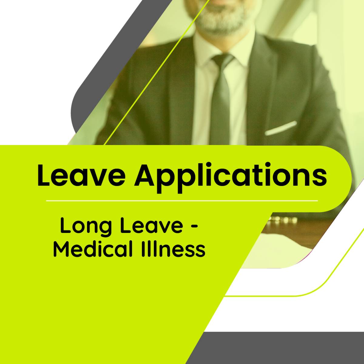 Long Leave - Medical Illness