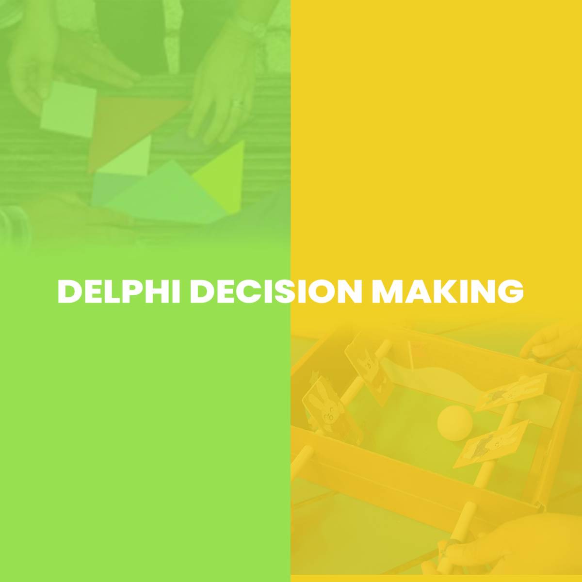 Delphi Decision Making