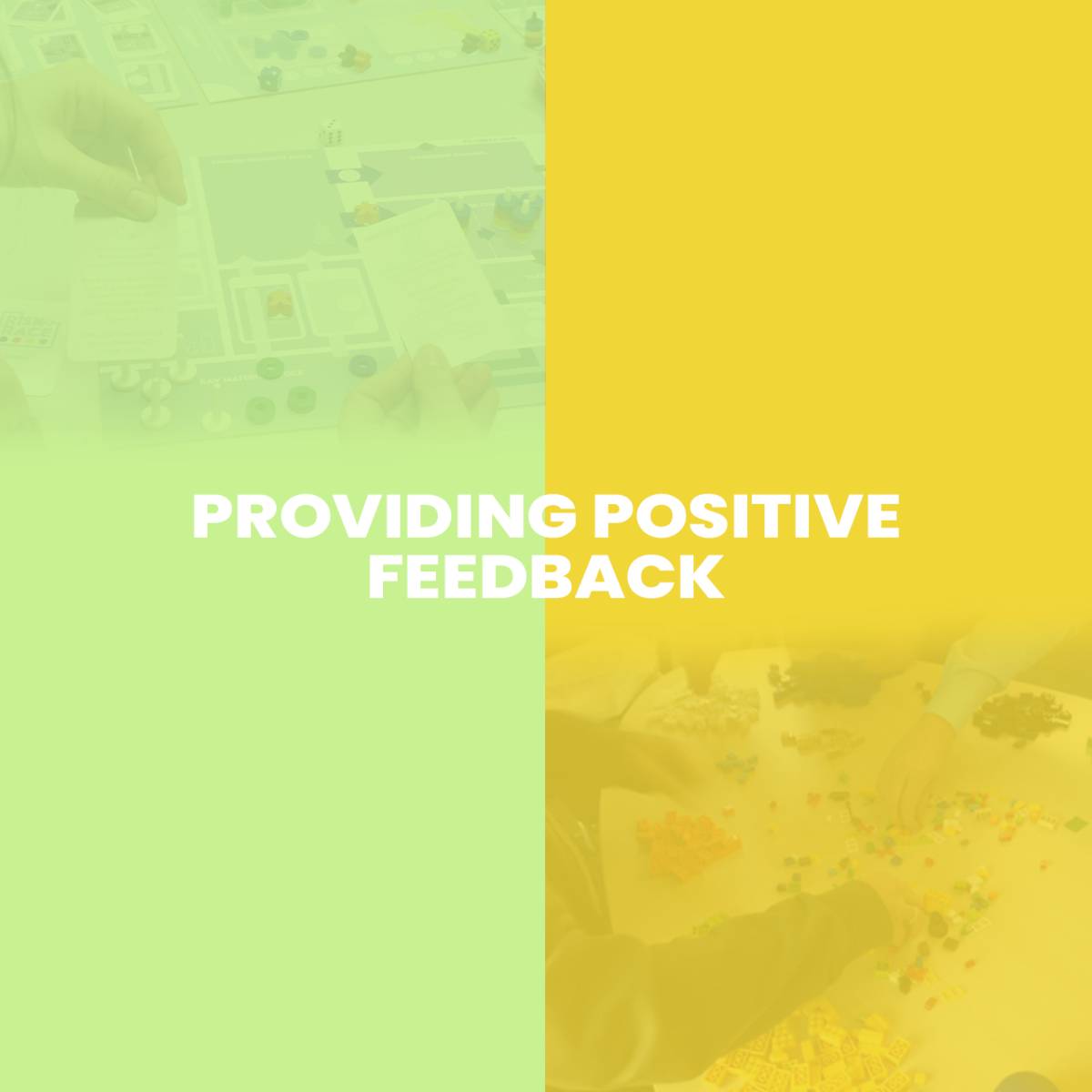 Providing Positive Feedback