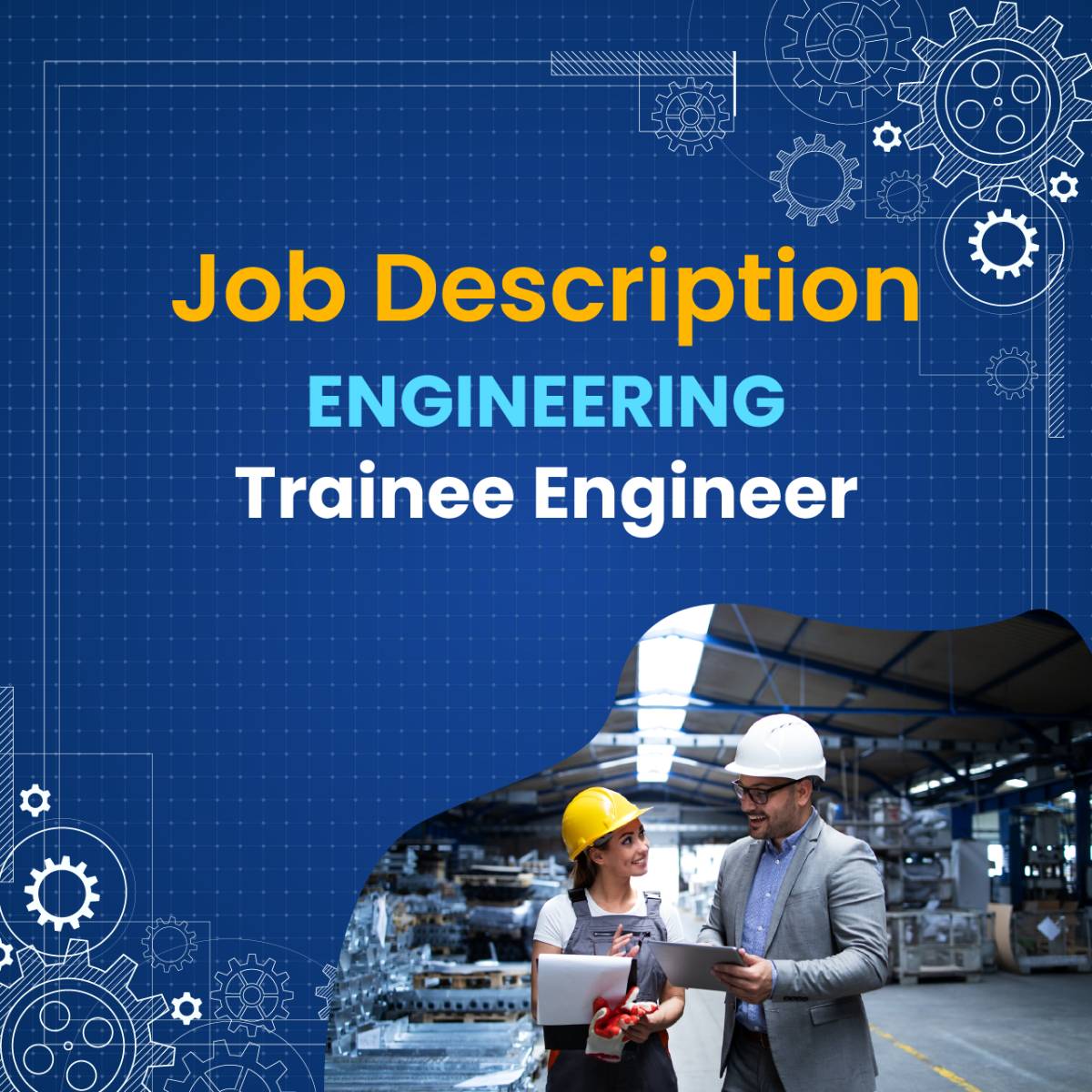Job Descriptions - Trainee Engineer
