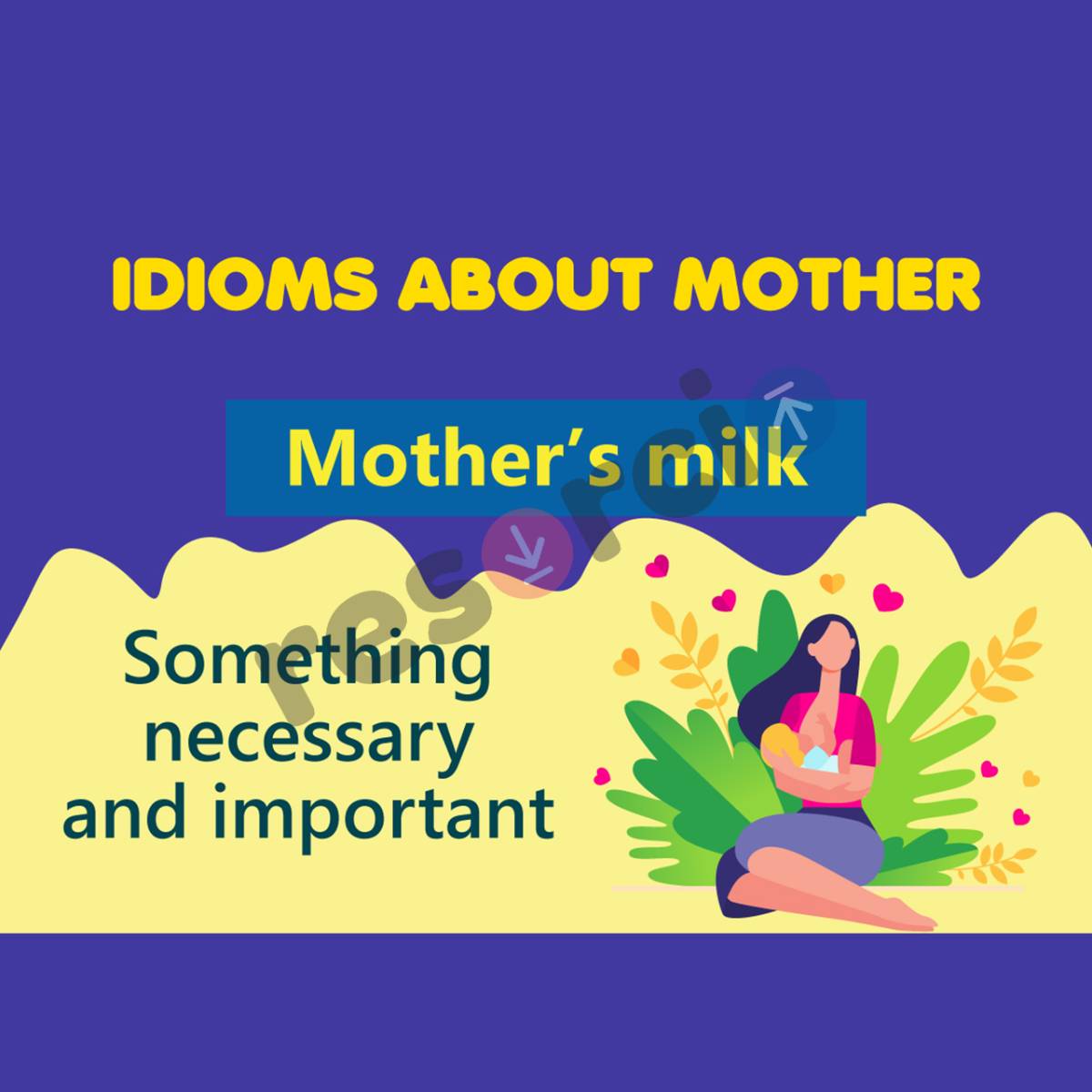 Idioms About Mother - 13