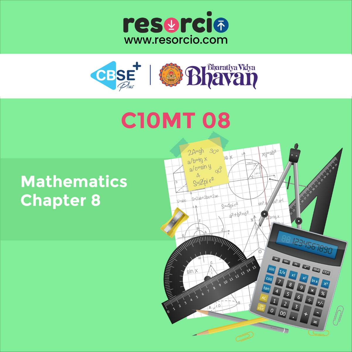 C10MT 08 - Mathematics - Chapter 8 - Introduction to Trigonometry