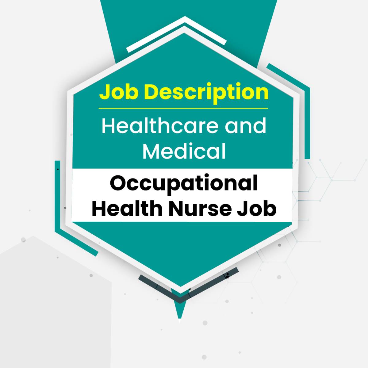 Job Descriptions - Occupational Health Nurse