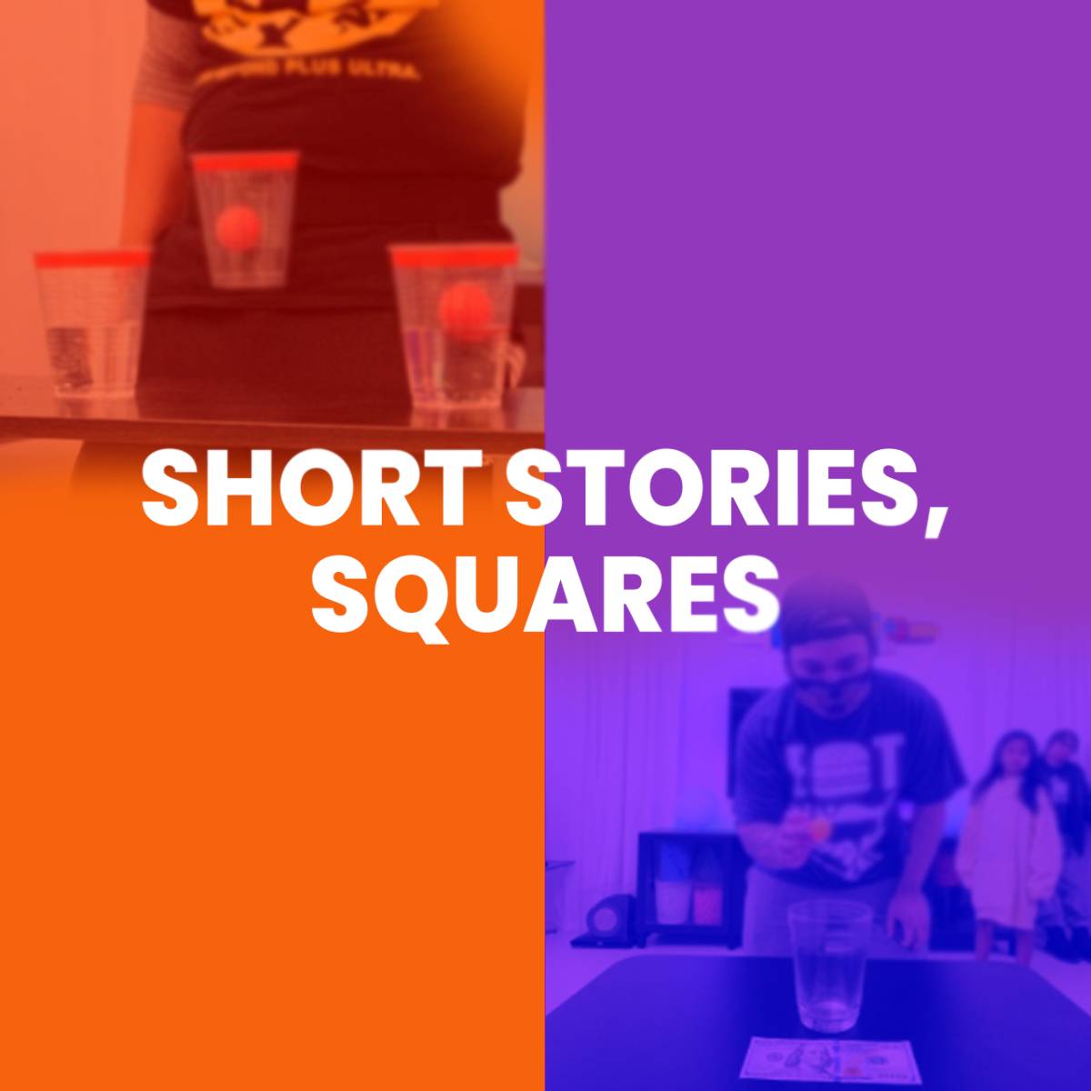 Short Stories, Squares