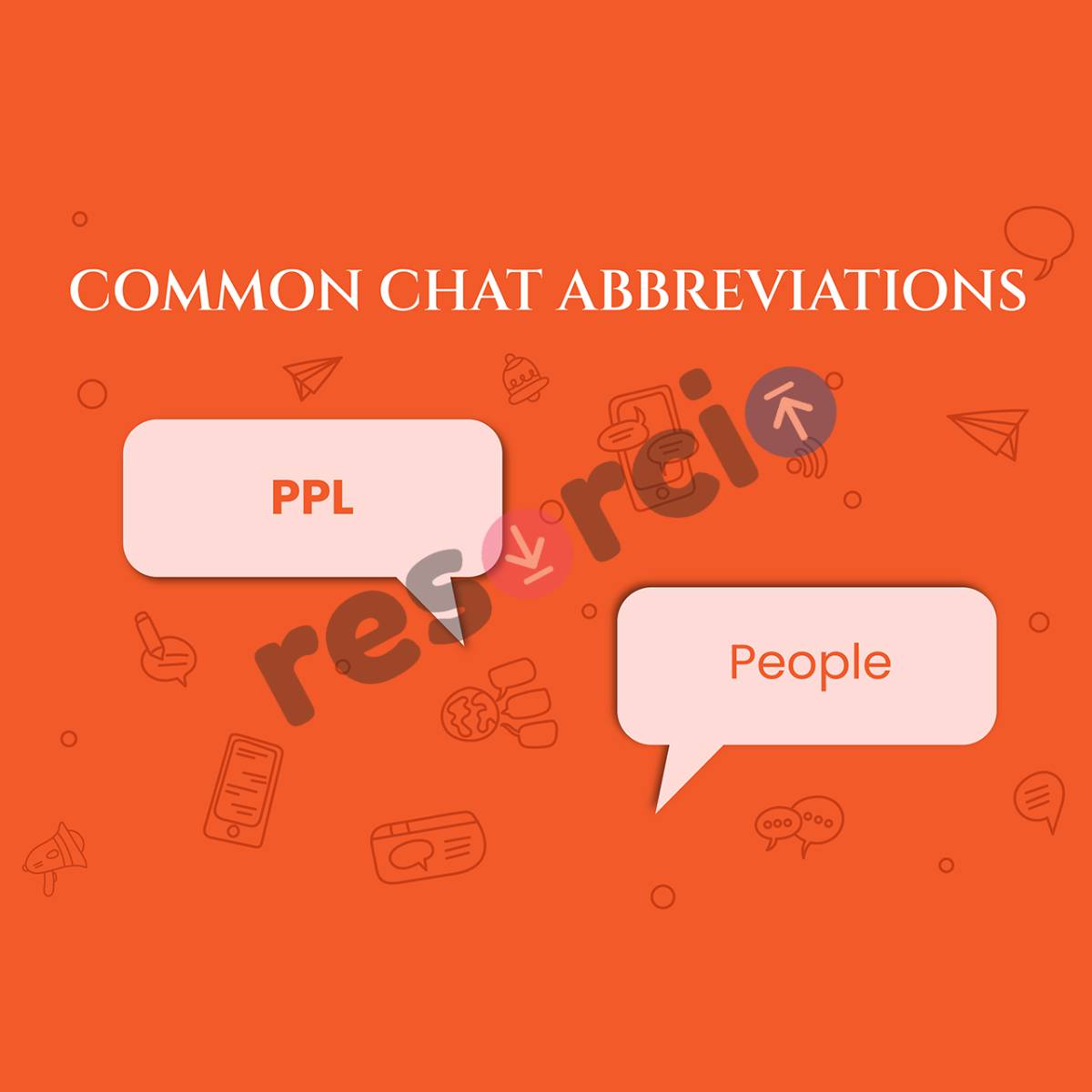 Common Chat Abbreviations - 38