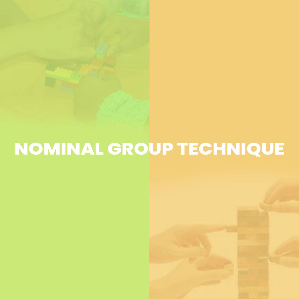 Nominal Group Technique