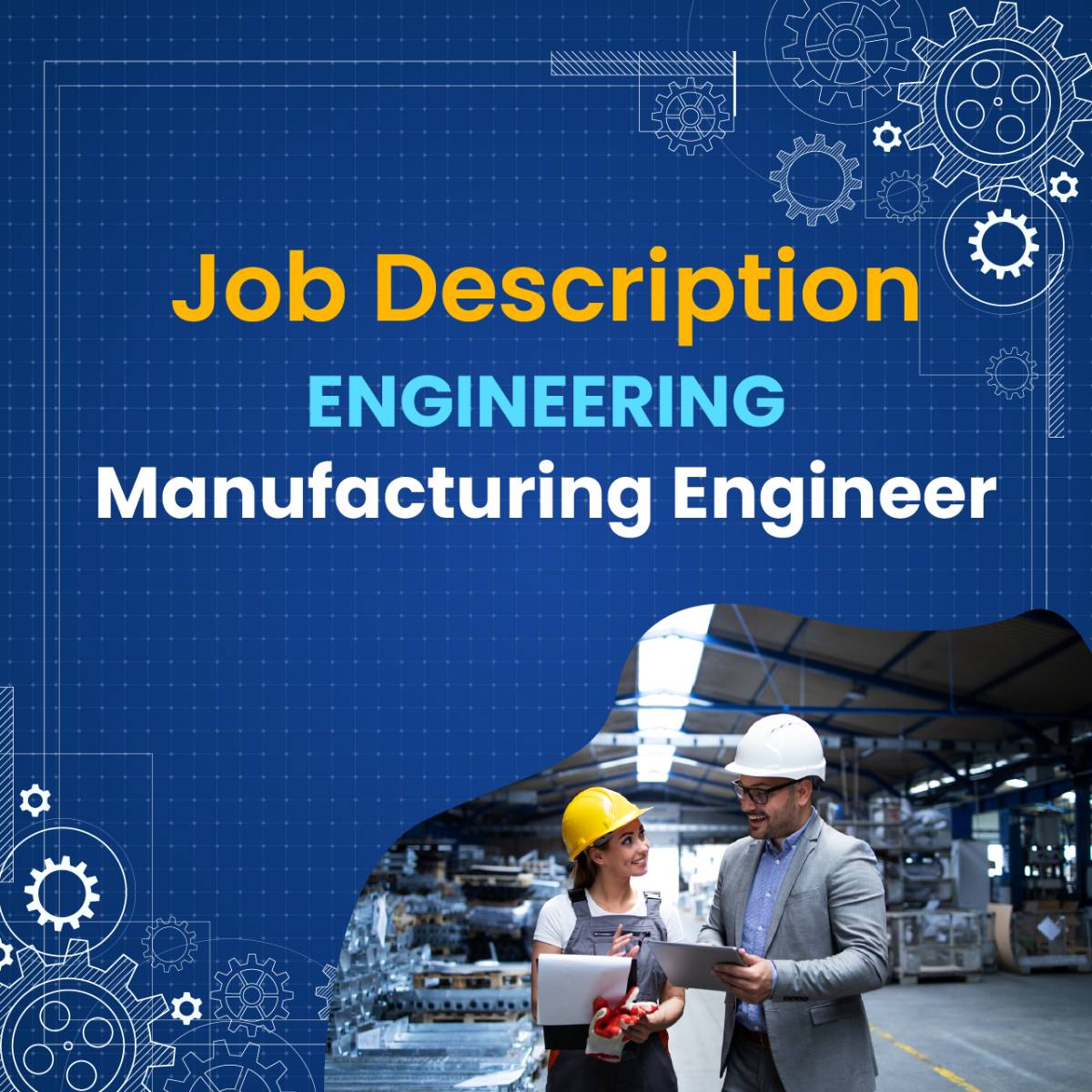 Job Descriptions - Manufacturing Engineer