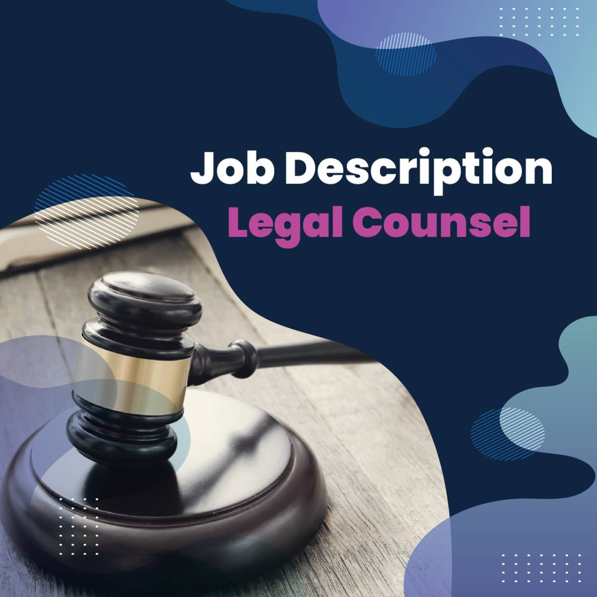 Job Descriptions - Legal Counsel