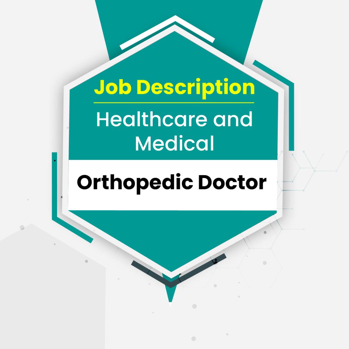 Job Descriptions - Orthopedic Doctor