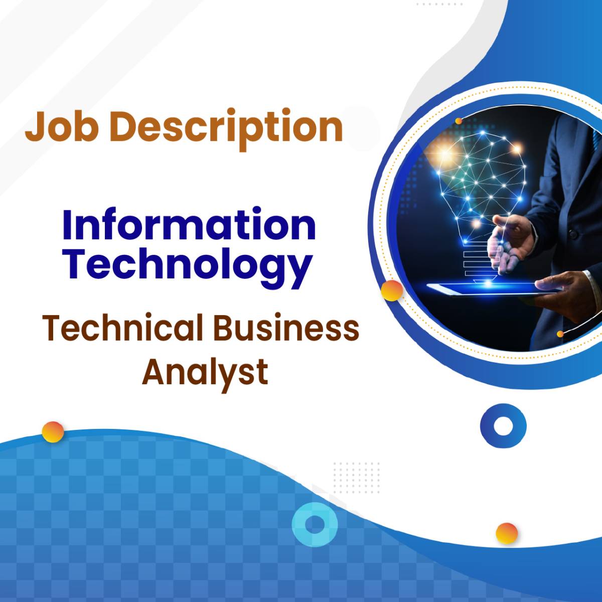 Job Descriptions - Technical Business Analyst