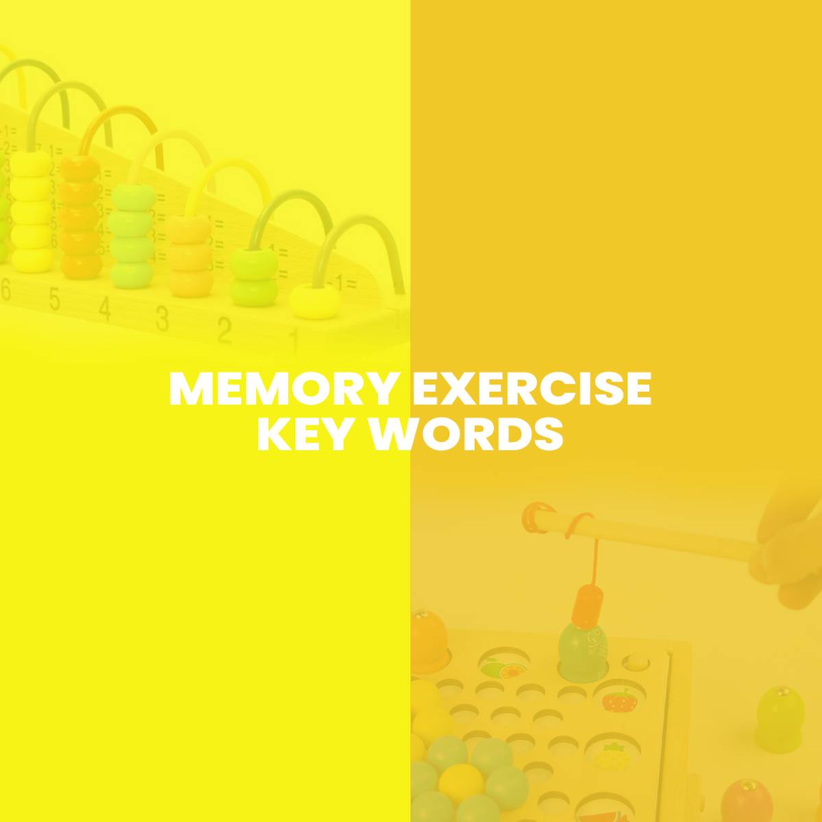 Memory Exercise key words