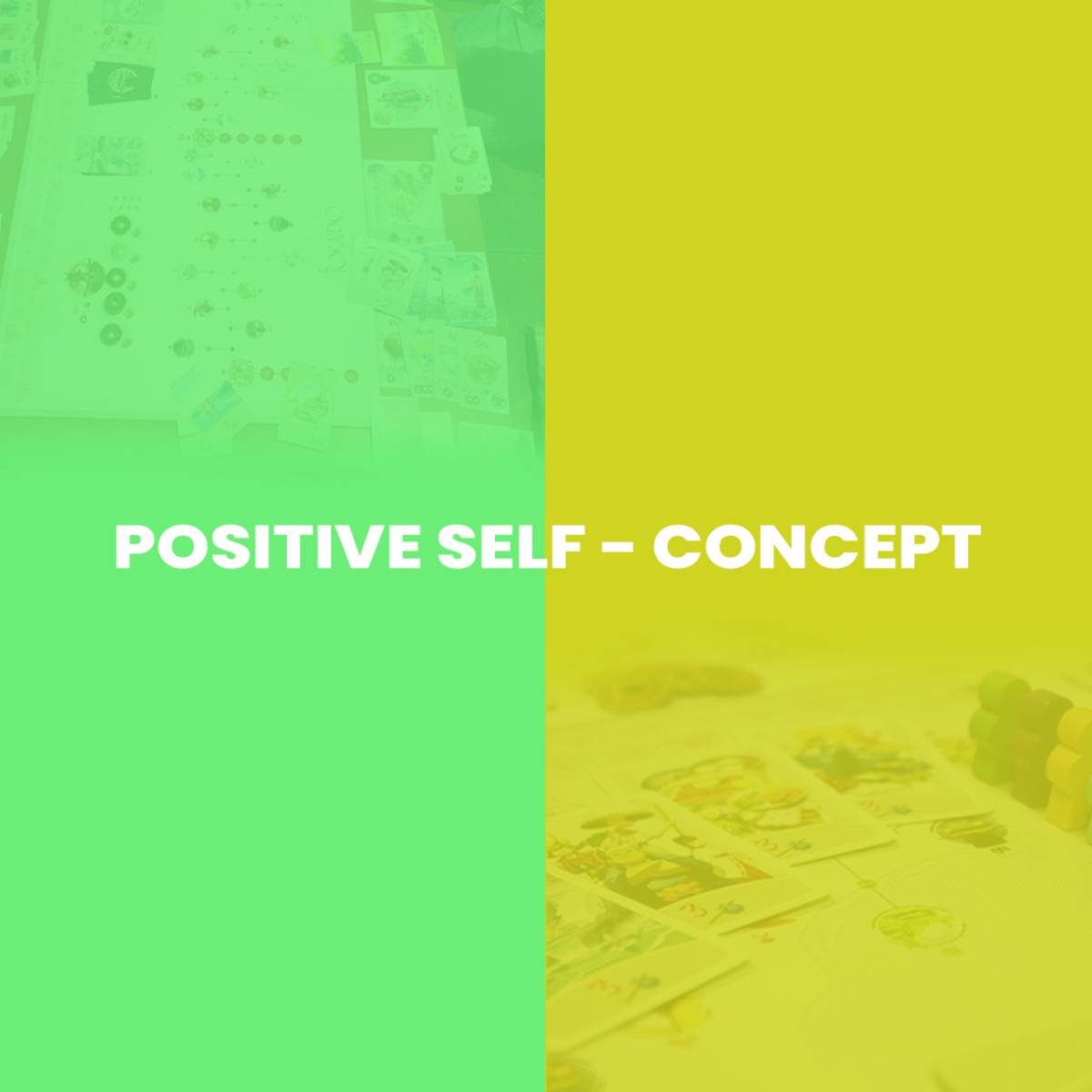 Positive Self Concept positive-self-concept