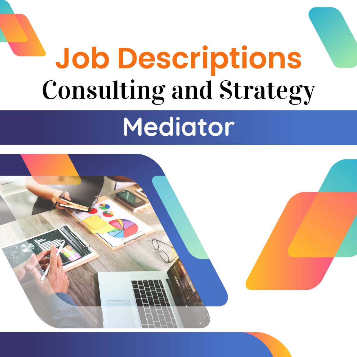 Job Descriptions - Mediator