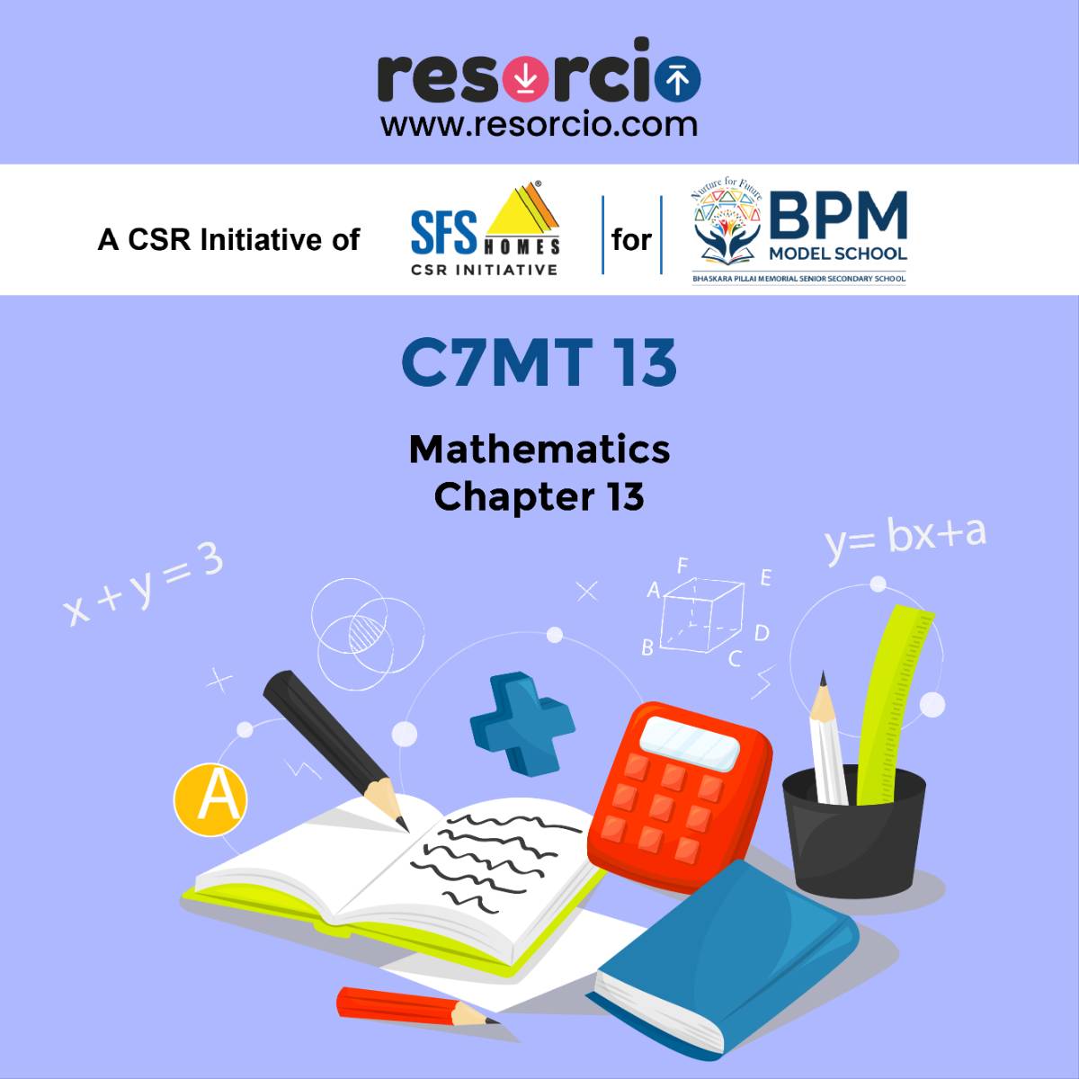 C7MT 13 - Mathematics - Chapter 13 - Visualising Solid Shapes C7MT 13 - Mathematics - Chapter 13 - Visualising Solid Shapes